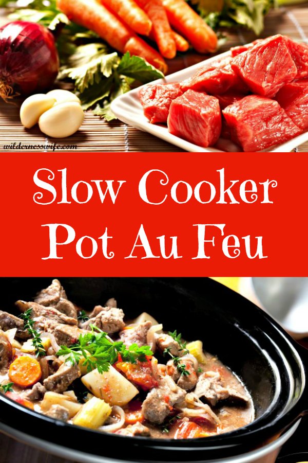 Slow Cooker Pot Au Feu..Pot on Fire